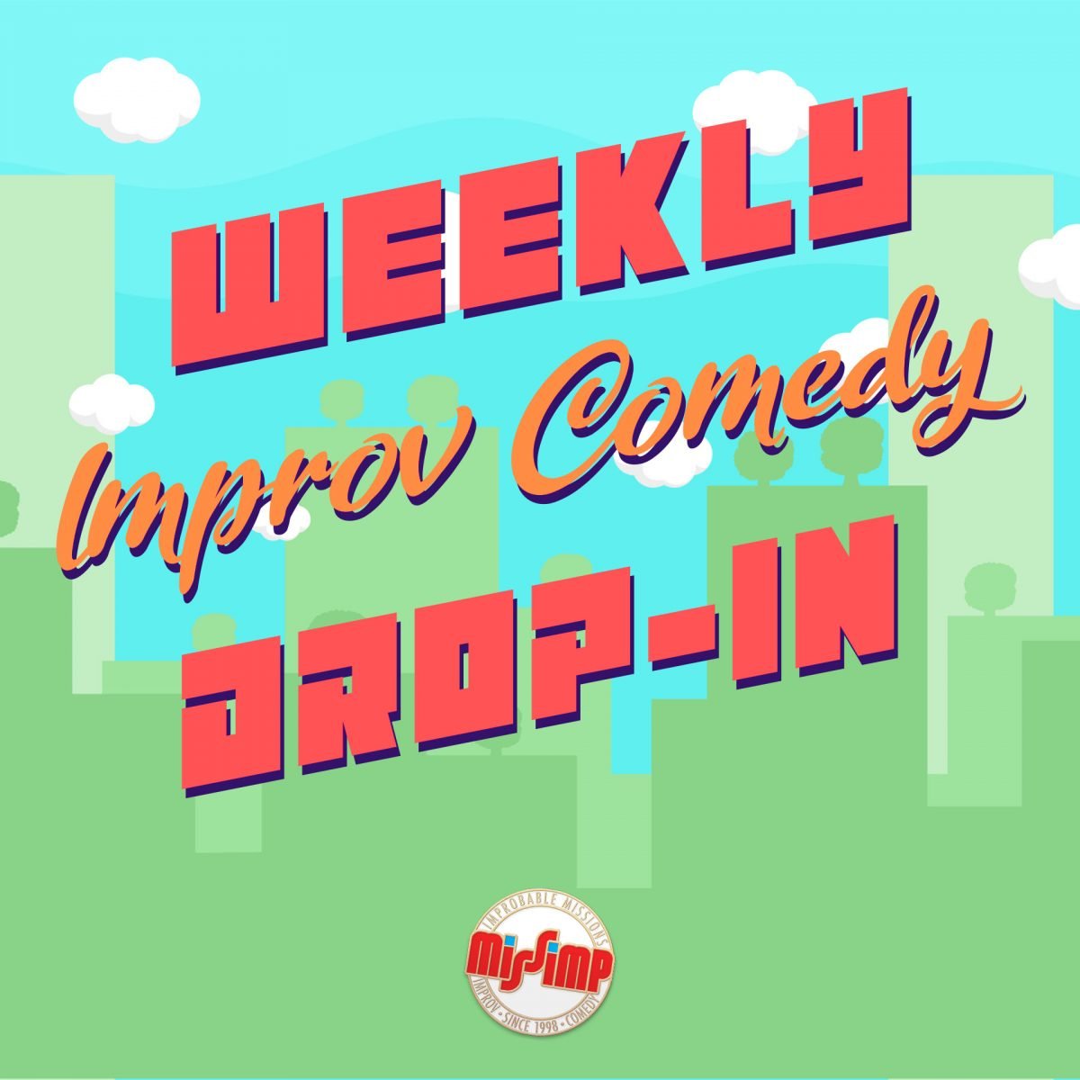 Weekly Drop-In_v10_Square – MissImp